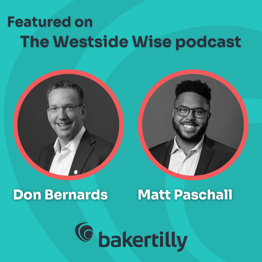 Westside Wise Podcast: Don Bernards and Matt Paschall